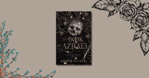 The Book of Azrael by Amber V. Nicole: Book Review – Bookish Delights